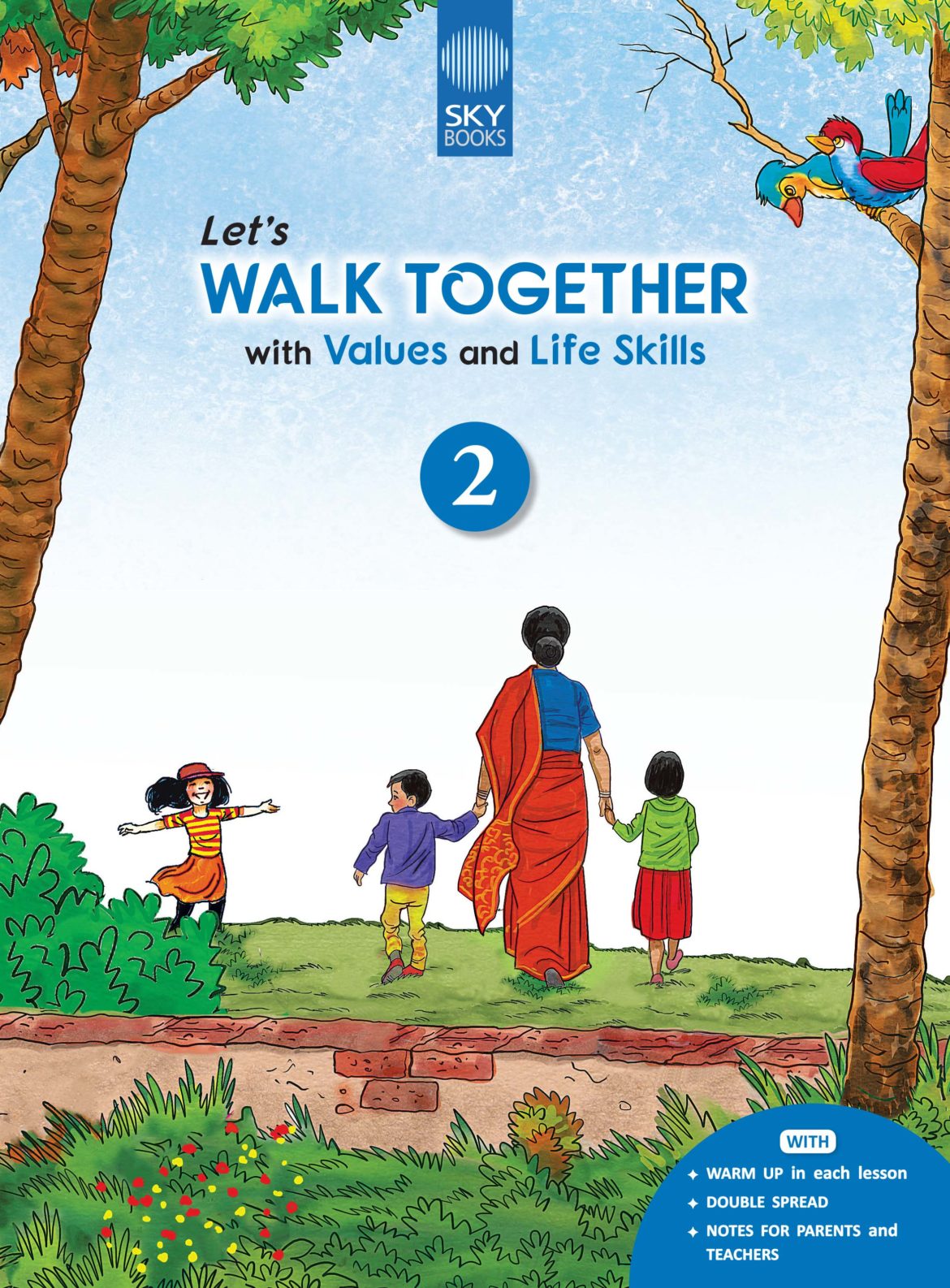 LET’S WALK TOGETHER WITH VALUES AND LIFE SKILLS 2 – Sky Books